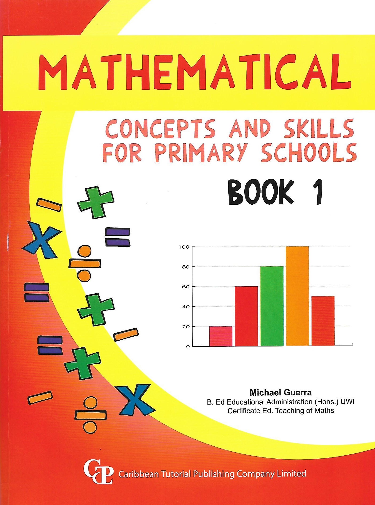 Mathematical Concepts And Skills For Primary Schools Book 1 Caribbean 