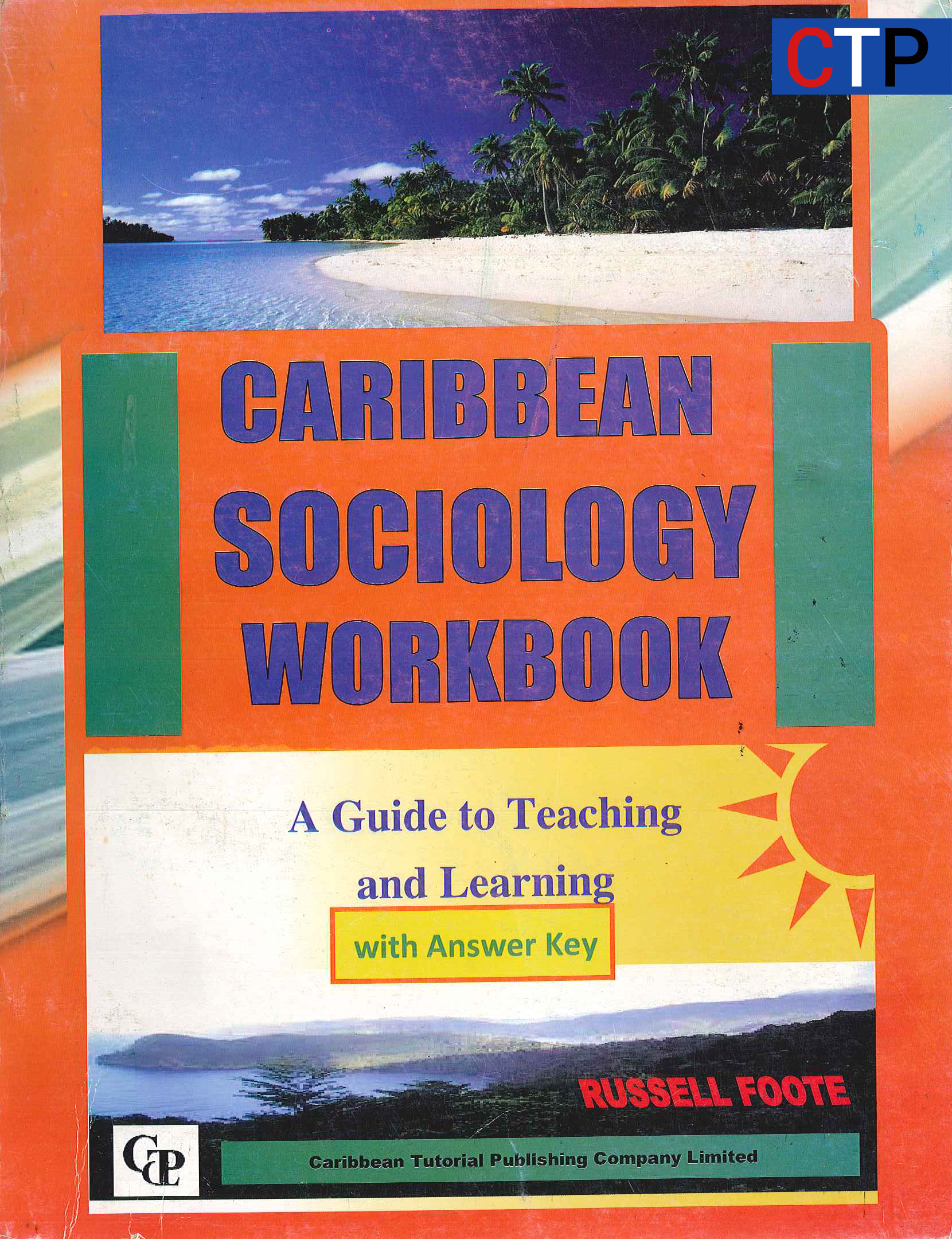 Caribbean Sociology Workbook - Caribbean Tutorial Publishing Company Ltd